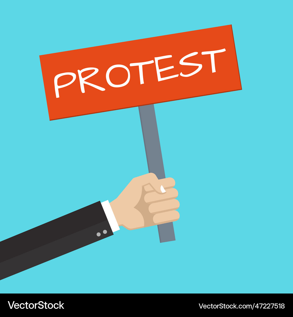 Protest placard hand holding a sign Royalty Free Vector