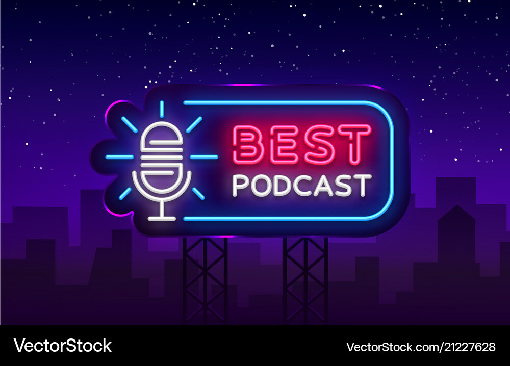 Podcast neon sign best design Royalty Free Vector Image