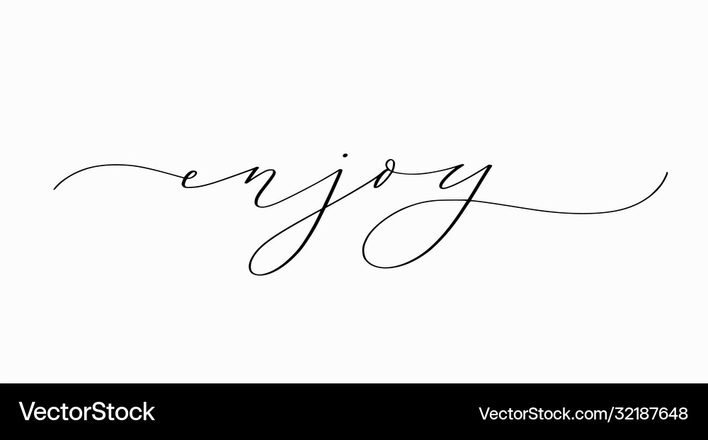 Enjoy inspiration calligraphy lettering design Vector Image
