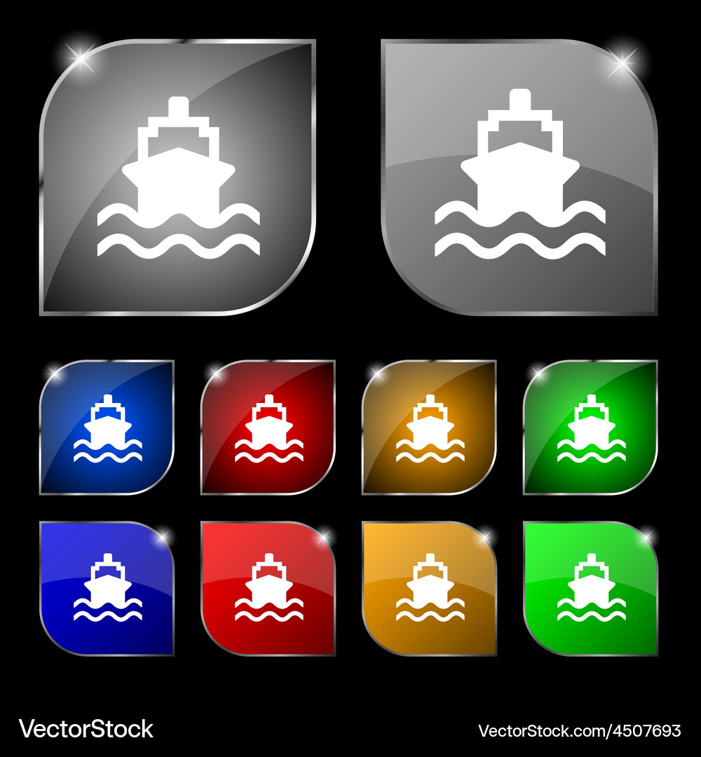 Ship icon sign set ten colorful buttons Royalty Free Vector