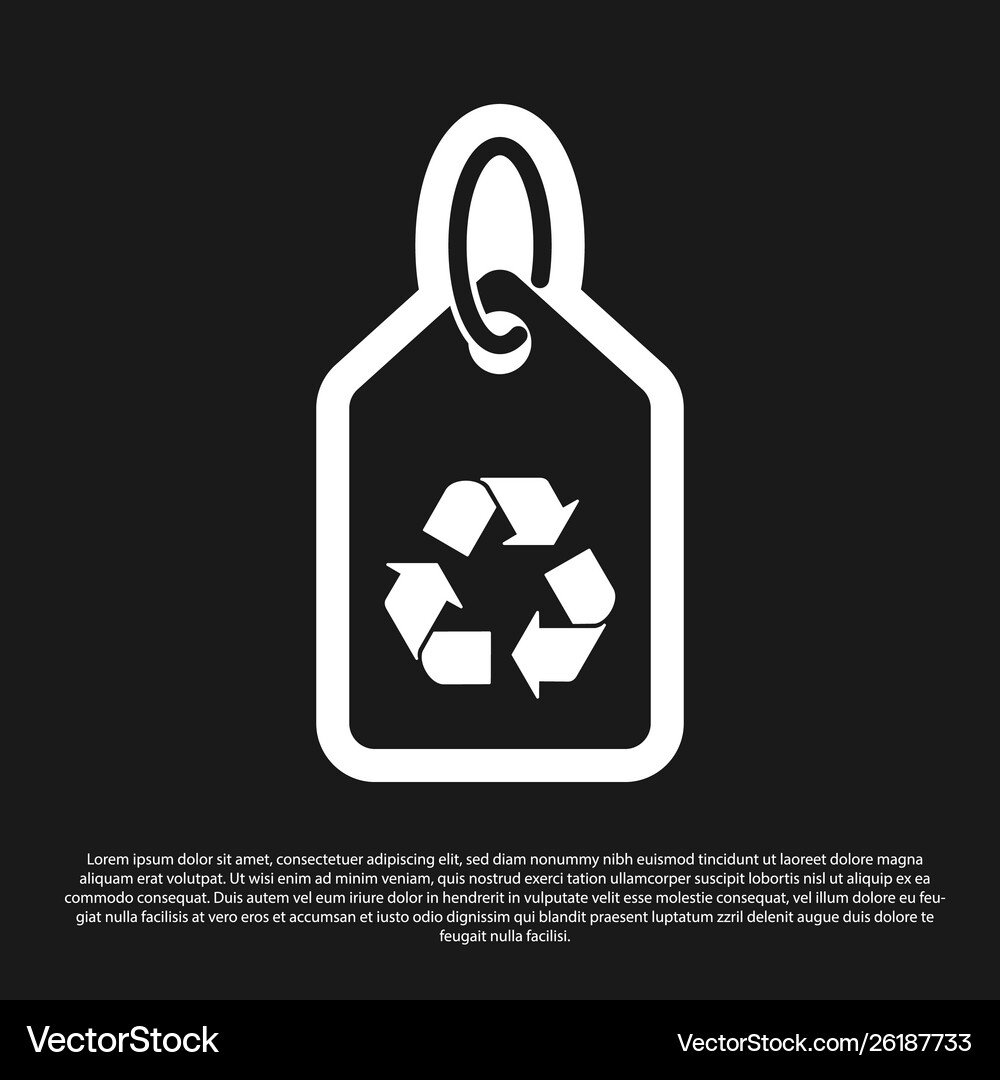 Black tag with recycle symbol icon isolated Vector Image