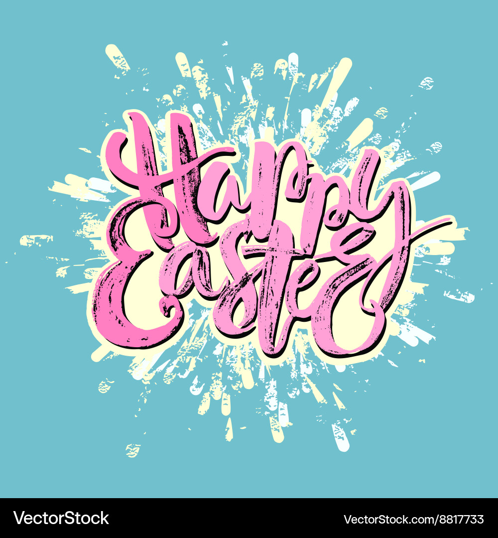 Happy easter inspirational quote handwritten Vector Image
