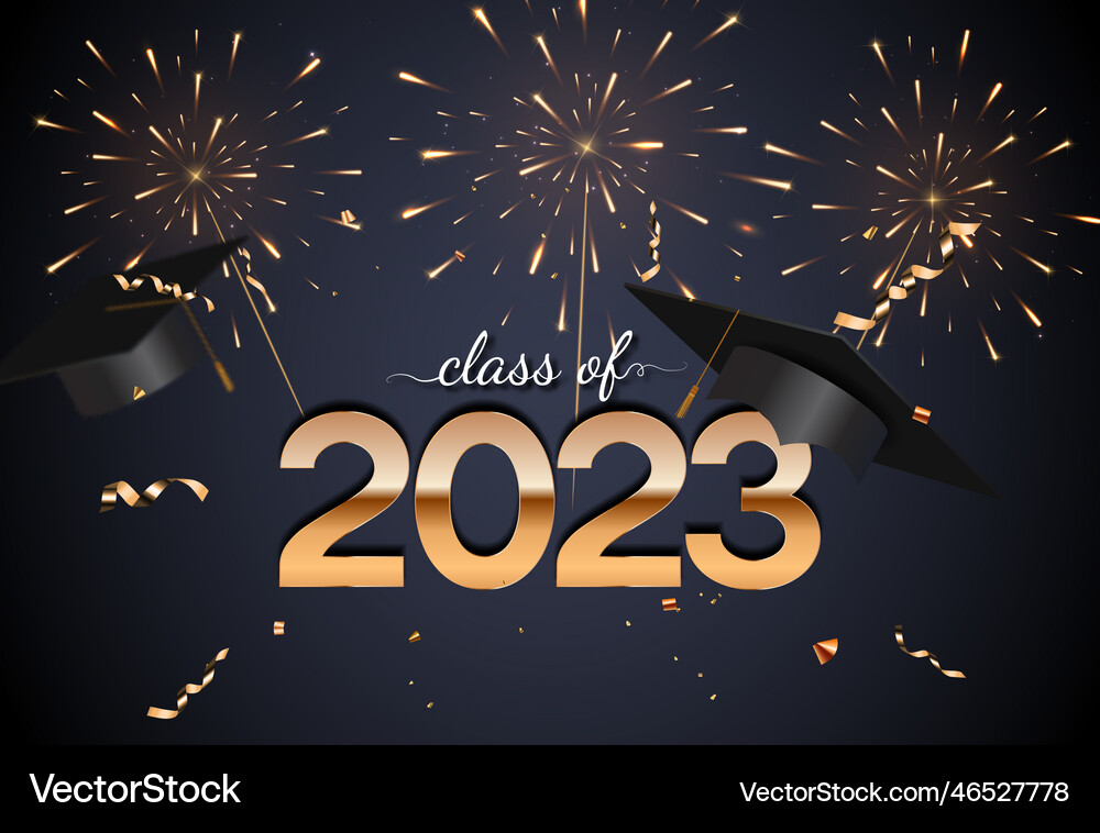 Happy class of 2023 greeting Royalty Free Vector Image