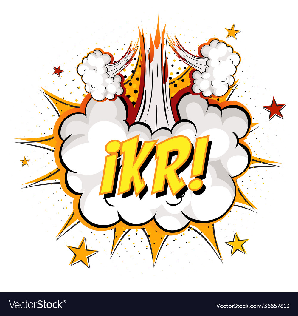 Ikr text on comic cloud explosion isolated Vector Image
