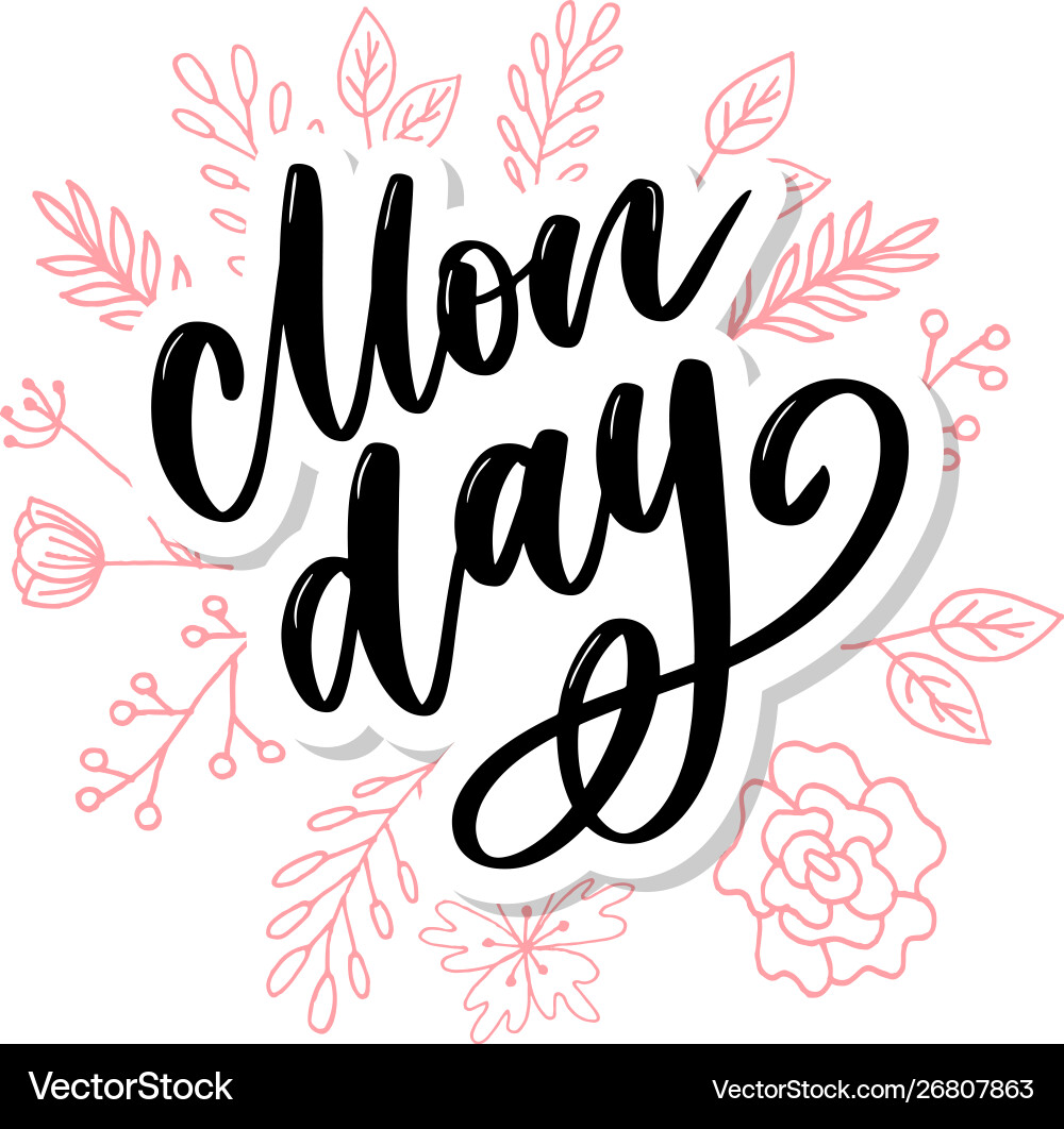 Monday - lettering design for posters flyers Vector Image