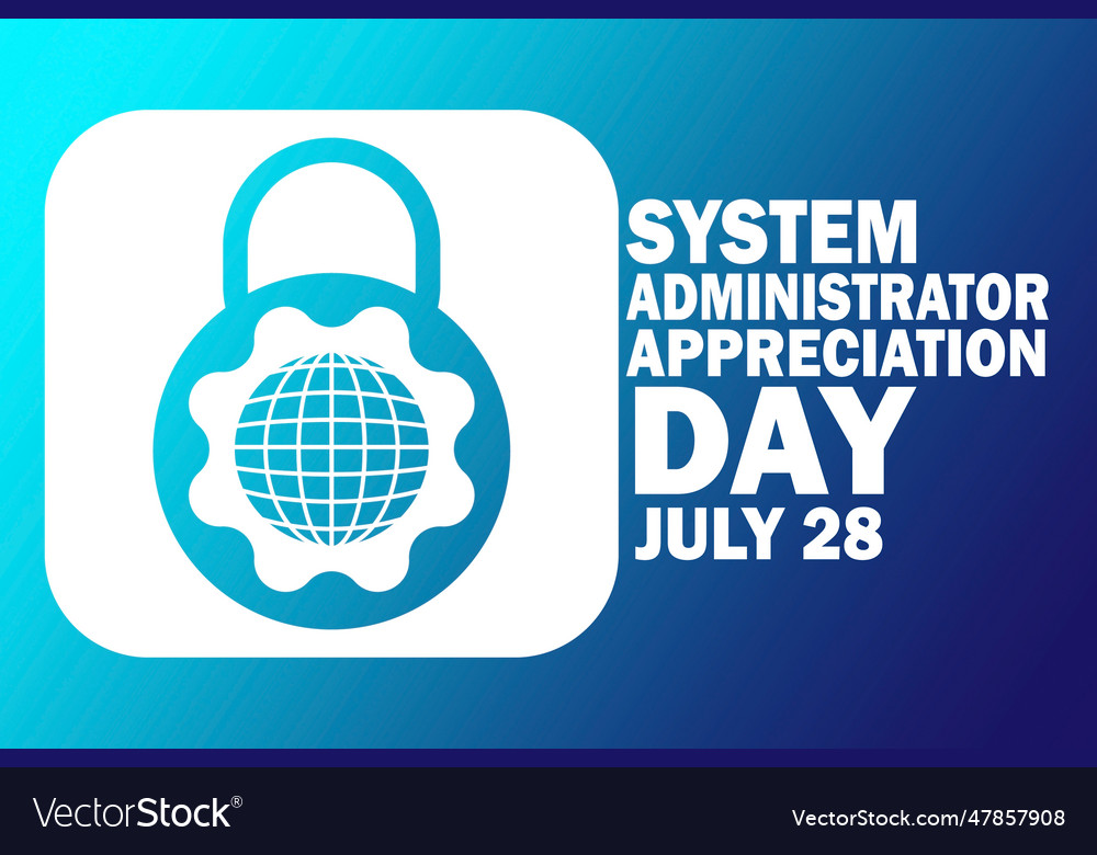System administrator appreciation day Royalty Free Vector