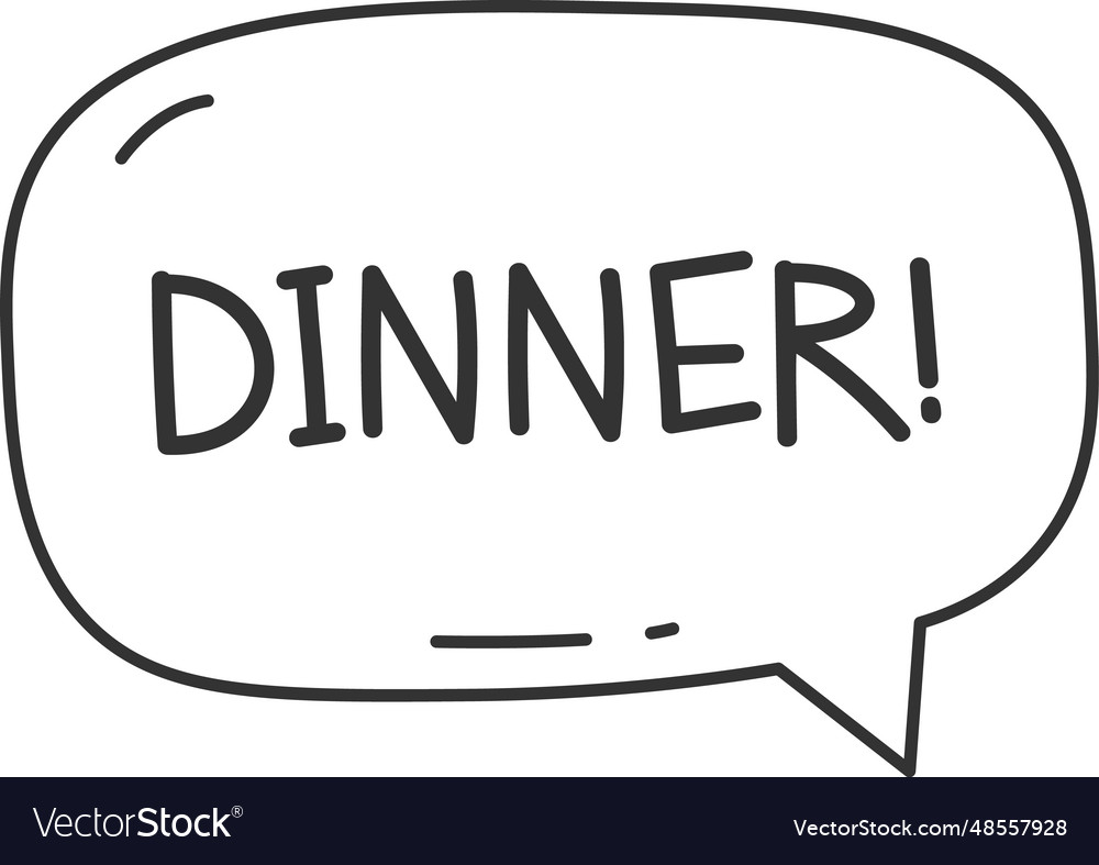 Dinner speech bubble Royalty Free Vector Image