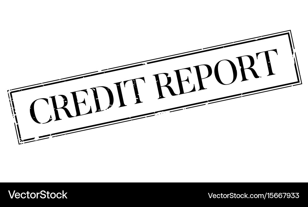 Credit report rubber stamp Royalty Free Vector Image