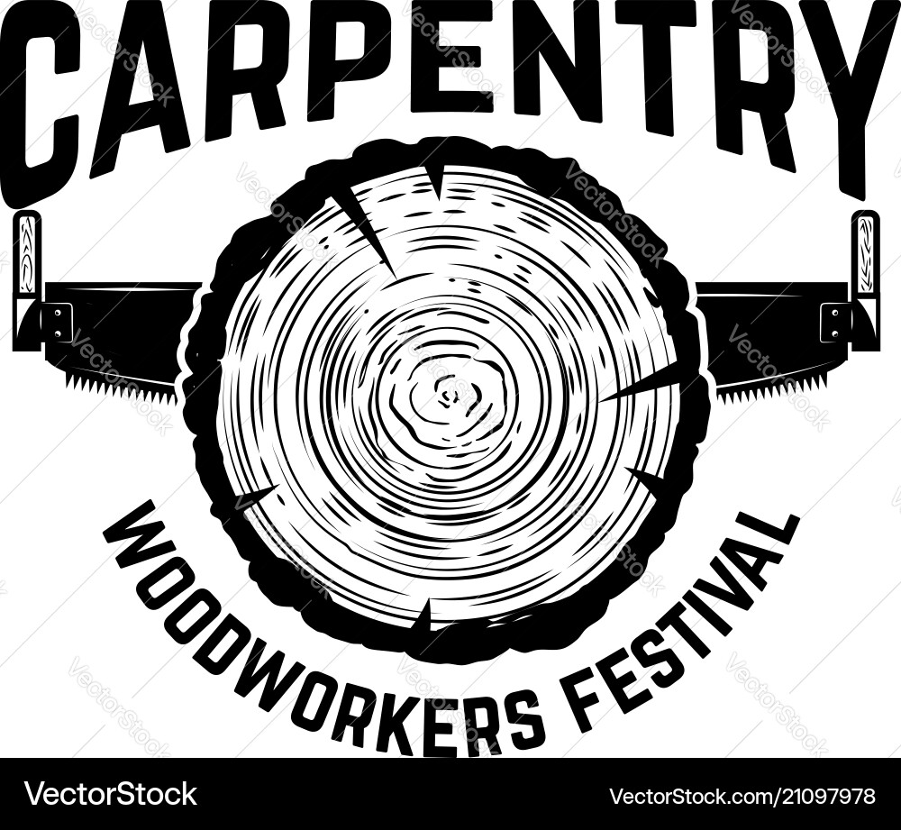 Carpentry emblem template with cutting wood and Vector Image
