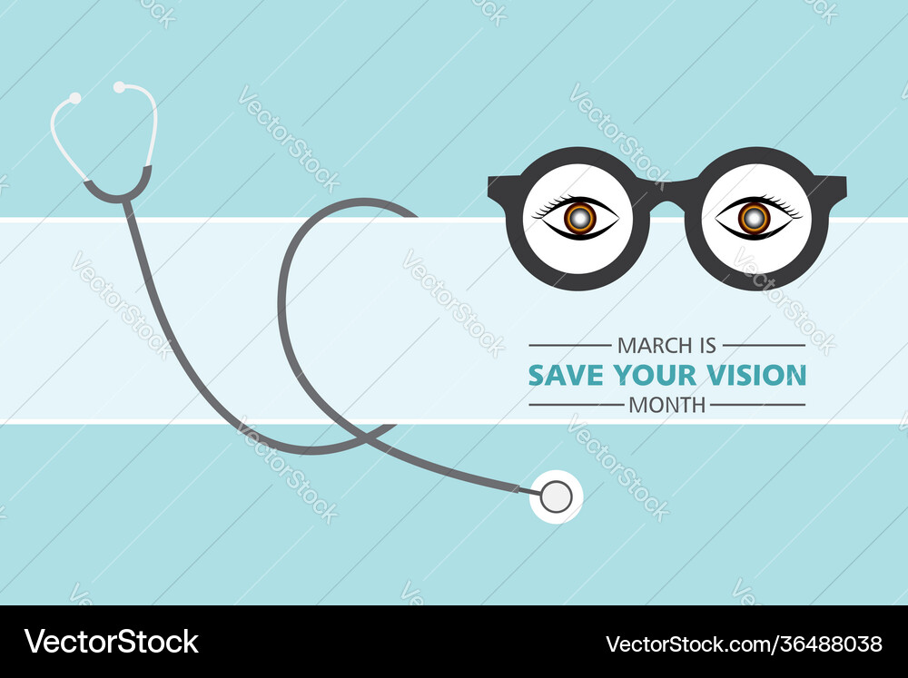 Save your vision month observed in march Vector Image