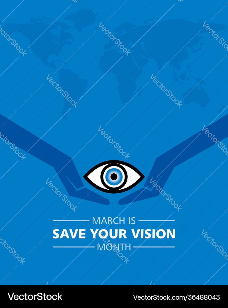 Save your vision month observed in march Vector Image