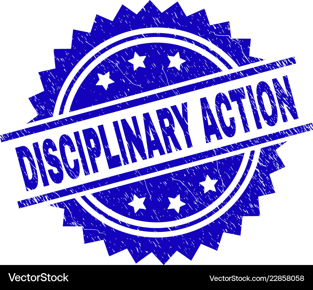 Scratched textured disciplinary action stamp seal Vector Image