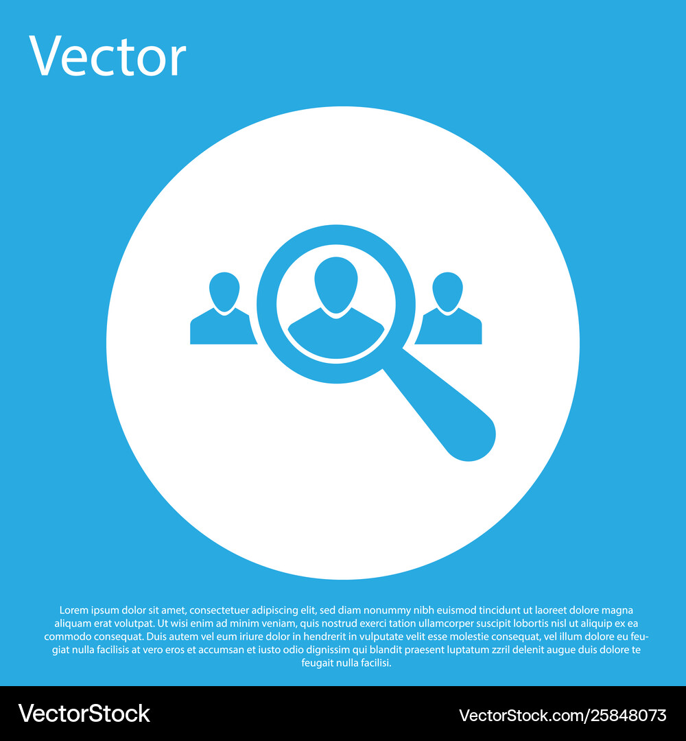 Blue magnifying glass for search a people icon Vector Image