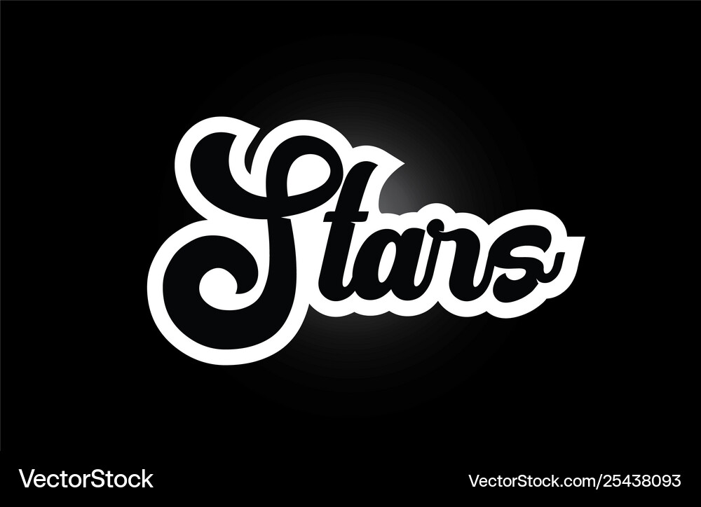 Black and white stars hand written word text Vector Image