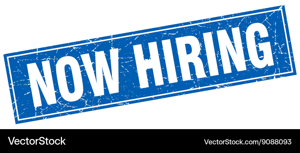 Now hiring blue square grunge stamp on white Vector Image