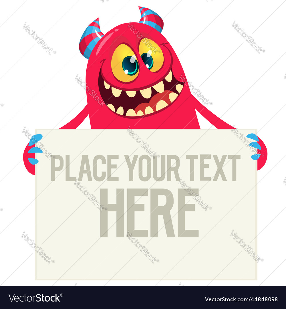 Catoon monster holding blank sign with sample Vector Image