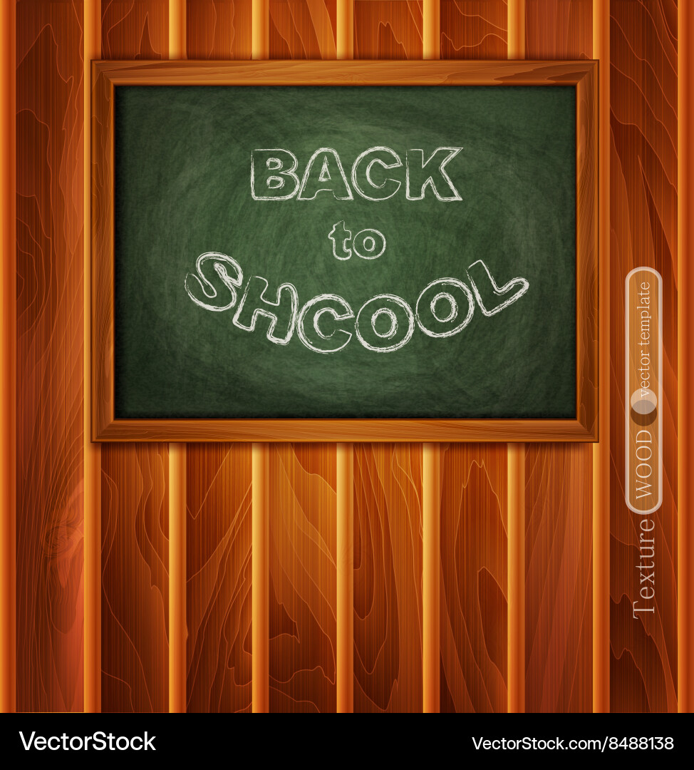 School board on a wooden background Royalty Free Vector