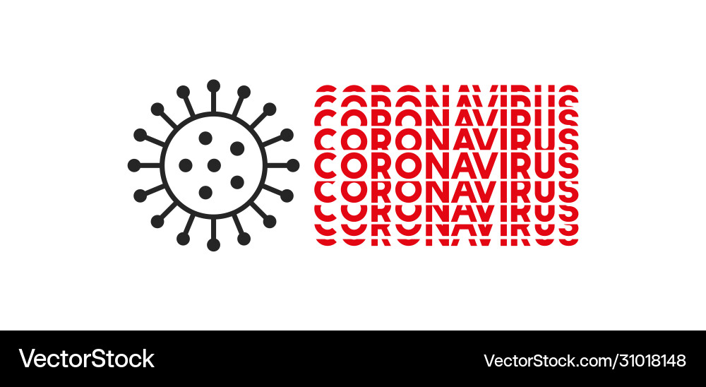 Virus covid-19 concept inscription typography Vector Image