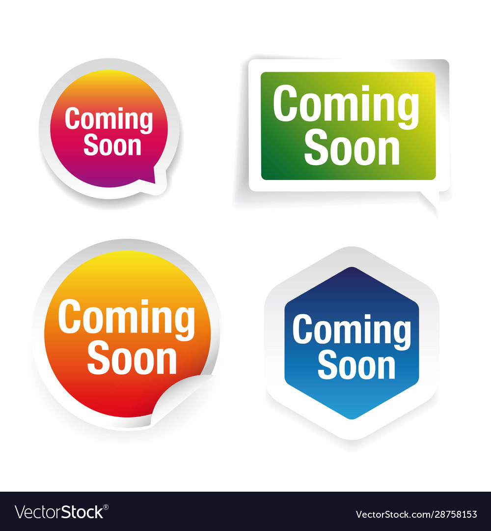 Coming soon colorful label set Royalty Free Vector Image