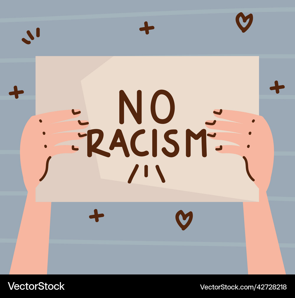 Hand with no racism banner Royalty Free Vector Image