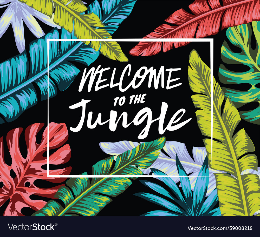 Welcome to jungle banner vibrant palm leaf Vector Image