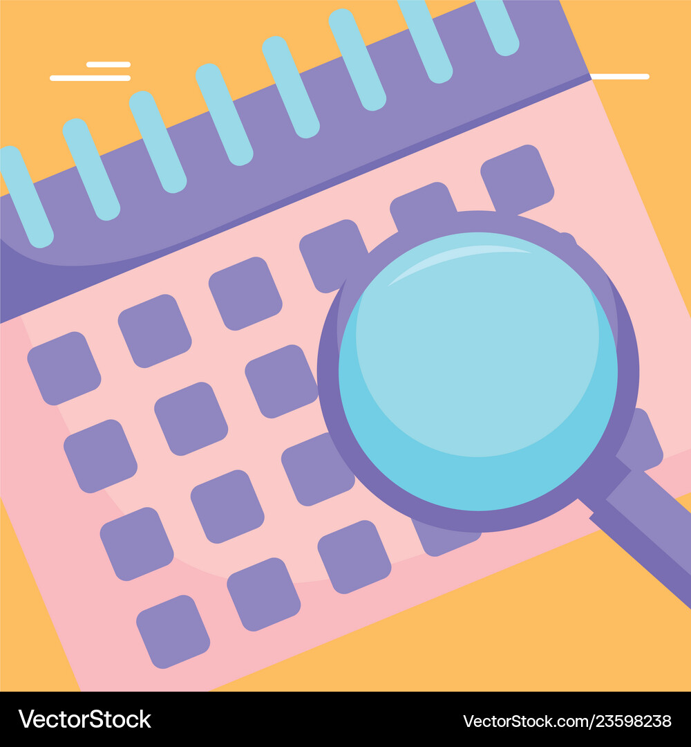 Calendar and magnifying glass Royalty Free Vector Image