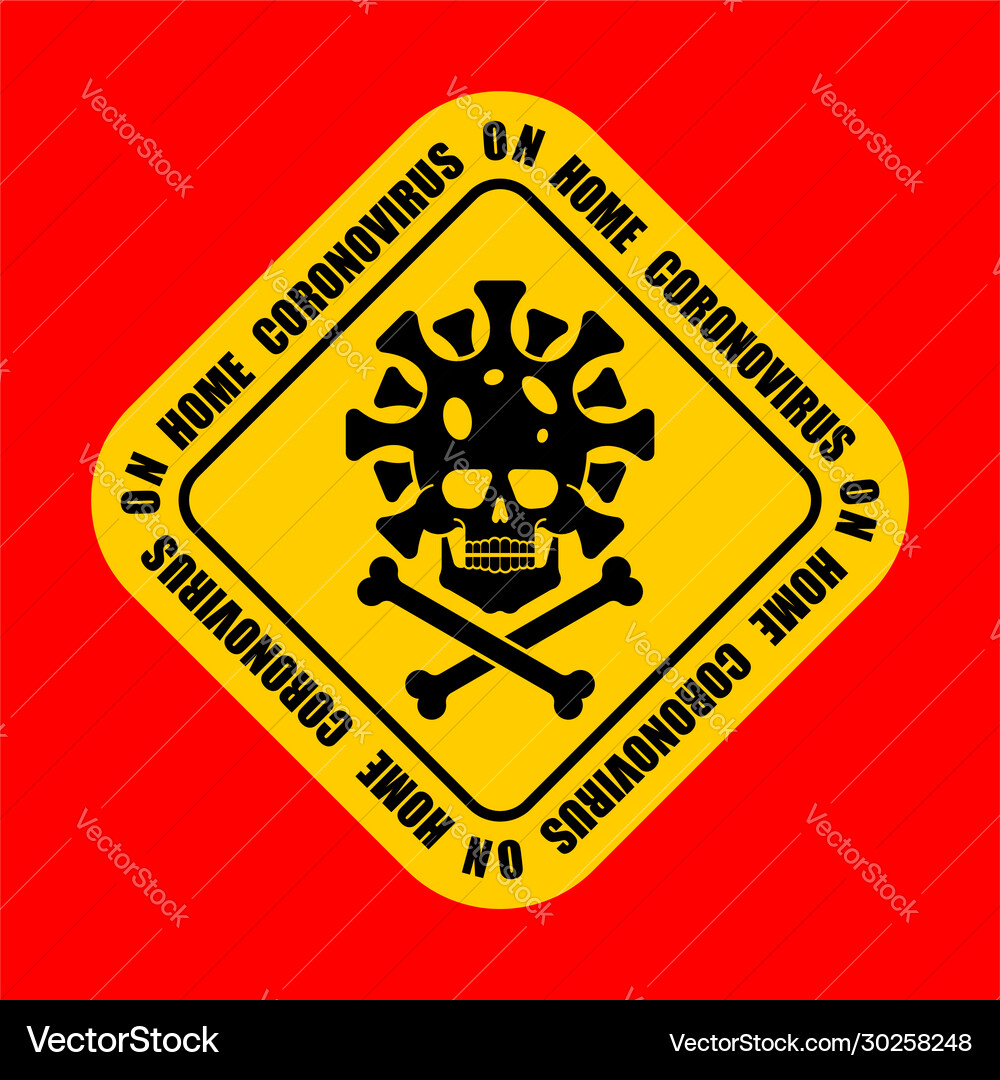 Coronavirus on home sticker quarantine virus Vector Image