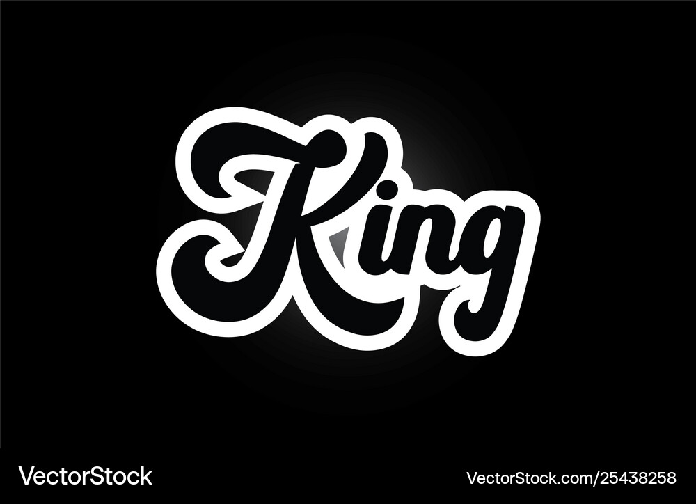 Black and white king hand written word text Vector Image