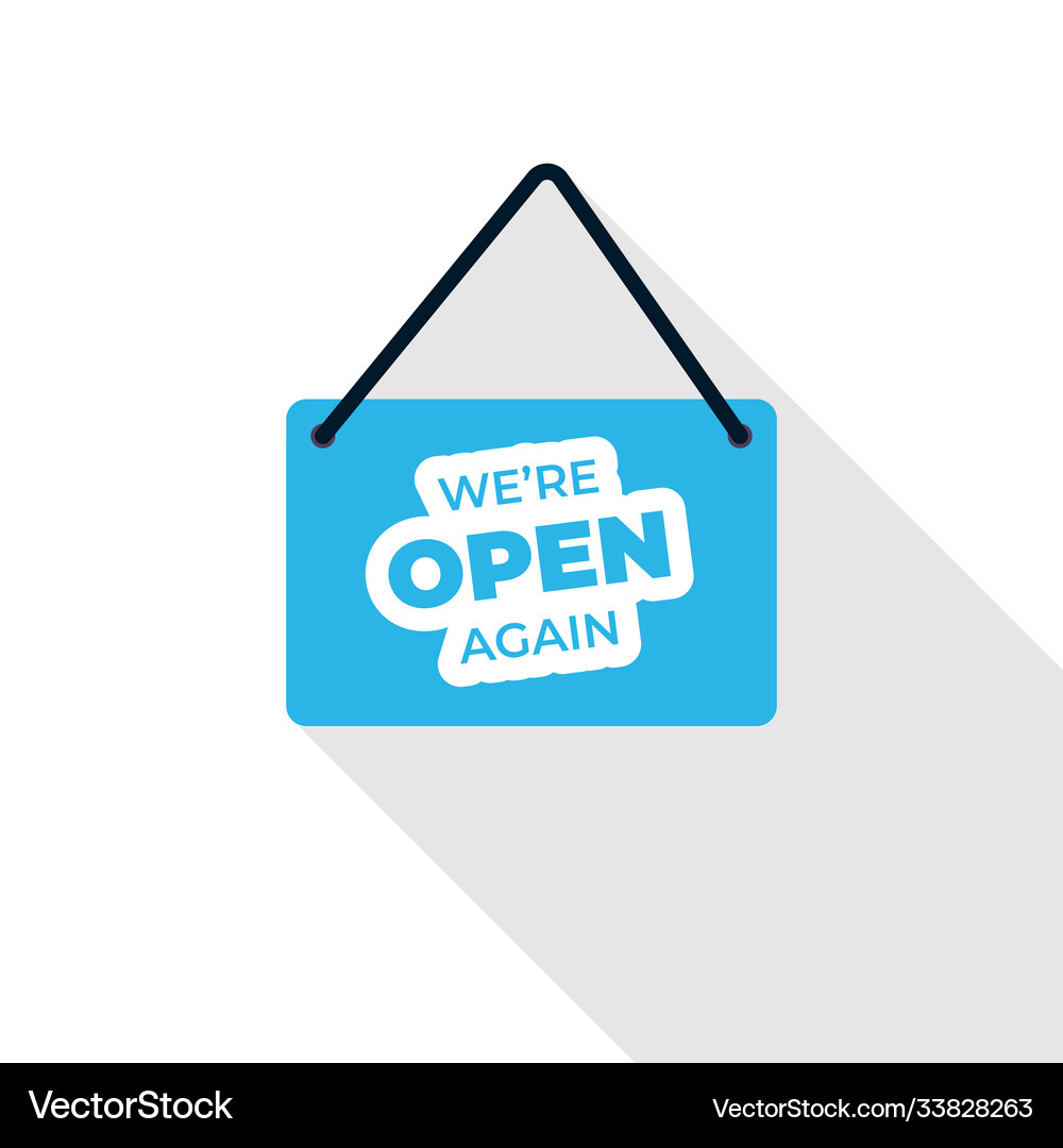 We re open again text vintage made for reopening Vector Image