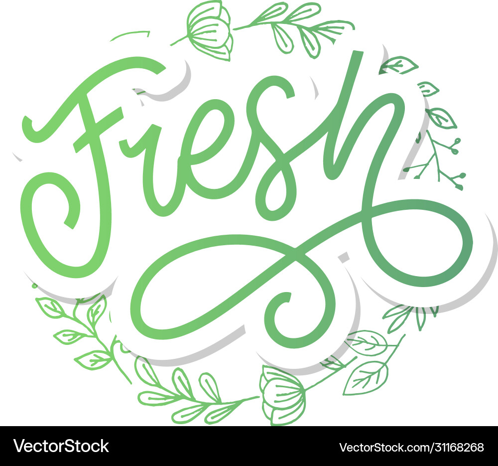 Fresh word hand lettering handmade calligraphy Vector Image