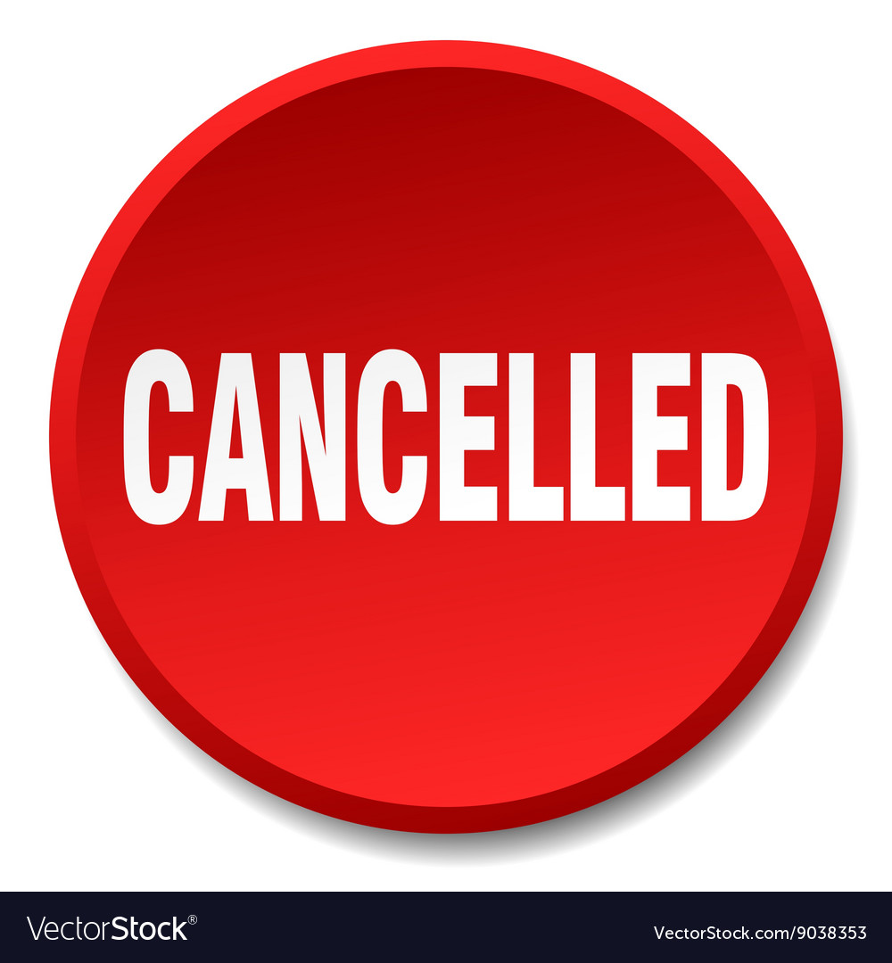 Cancelled red round flat isolated push button Vector Image