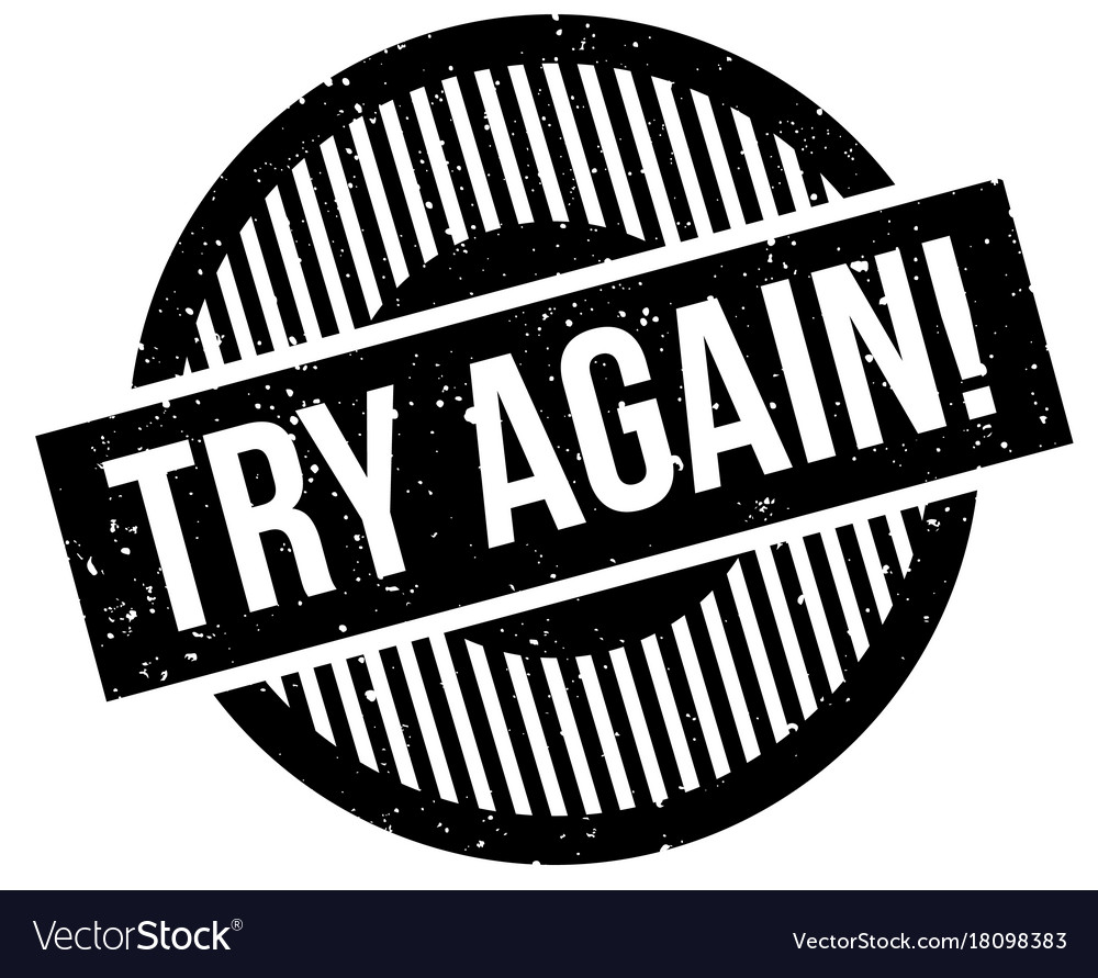 Try again rubber stamp Royalty Free Vector Image Try again rubber stamp Royalty Free Vector Image