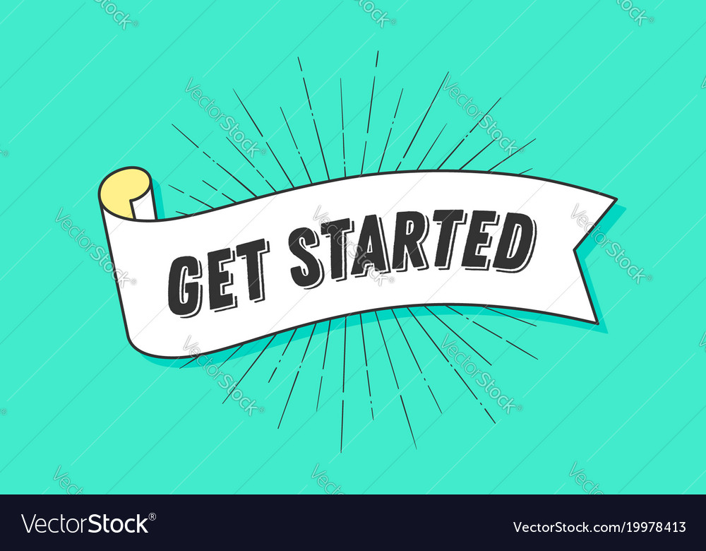 Get started vintage ribbon Royalty Free Vector Image Get started vintage ribbon Royalty Free Vector Image
