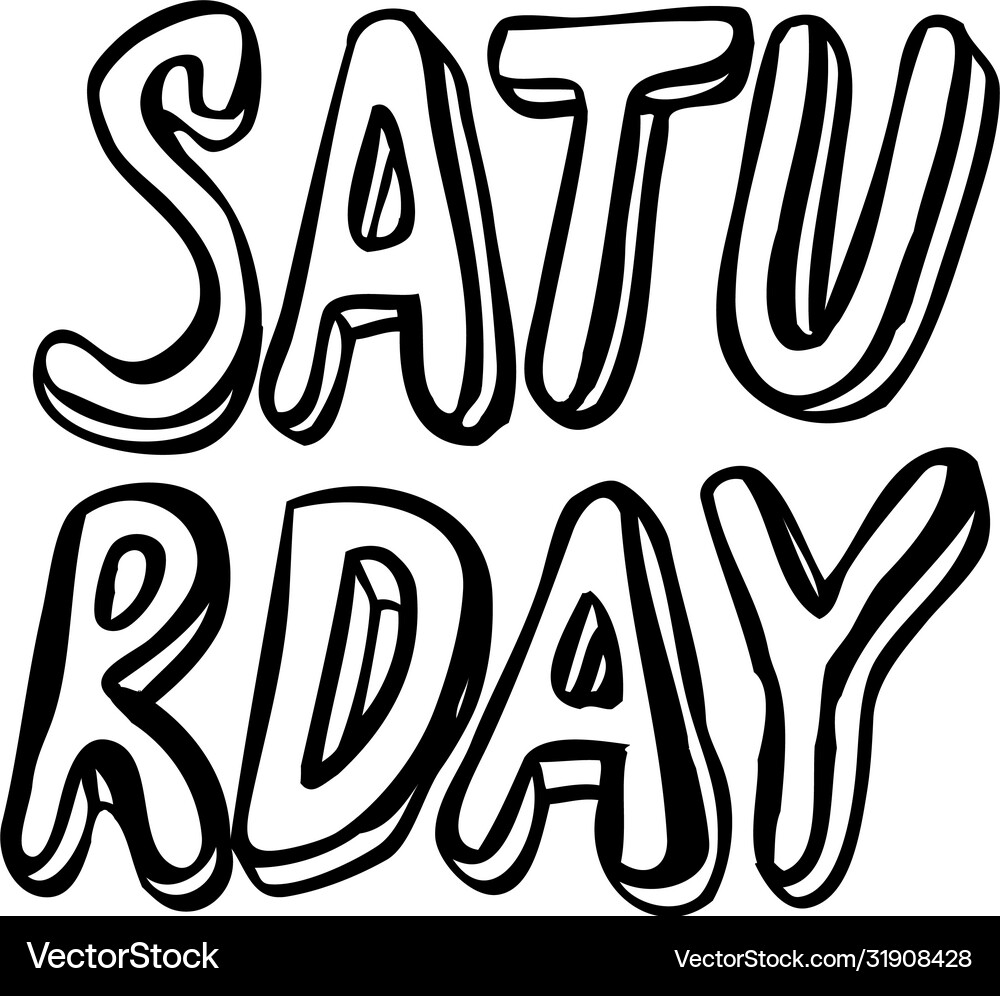 Saturday - inspirational lettering design for Vector Image