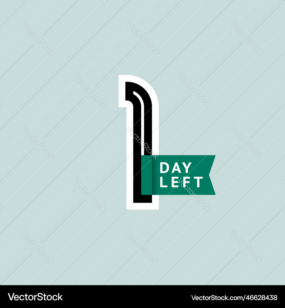 Number 1 countdown left day the counter one day Vector Image