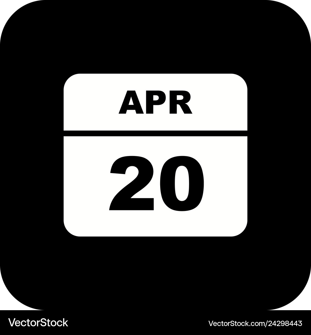 April 20th date on a single day calendar Vector Image