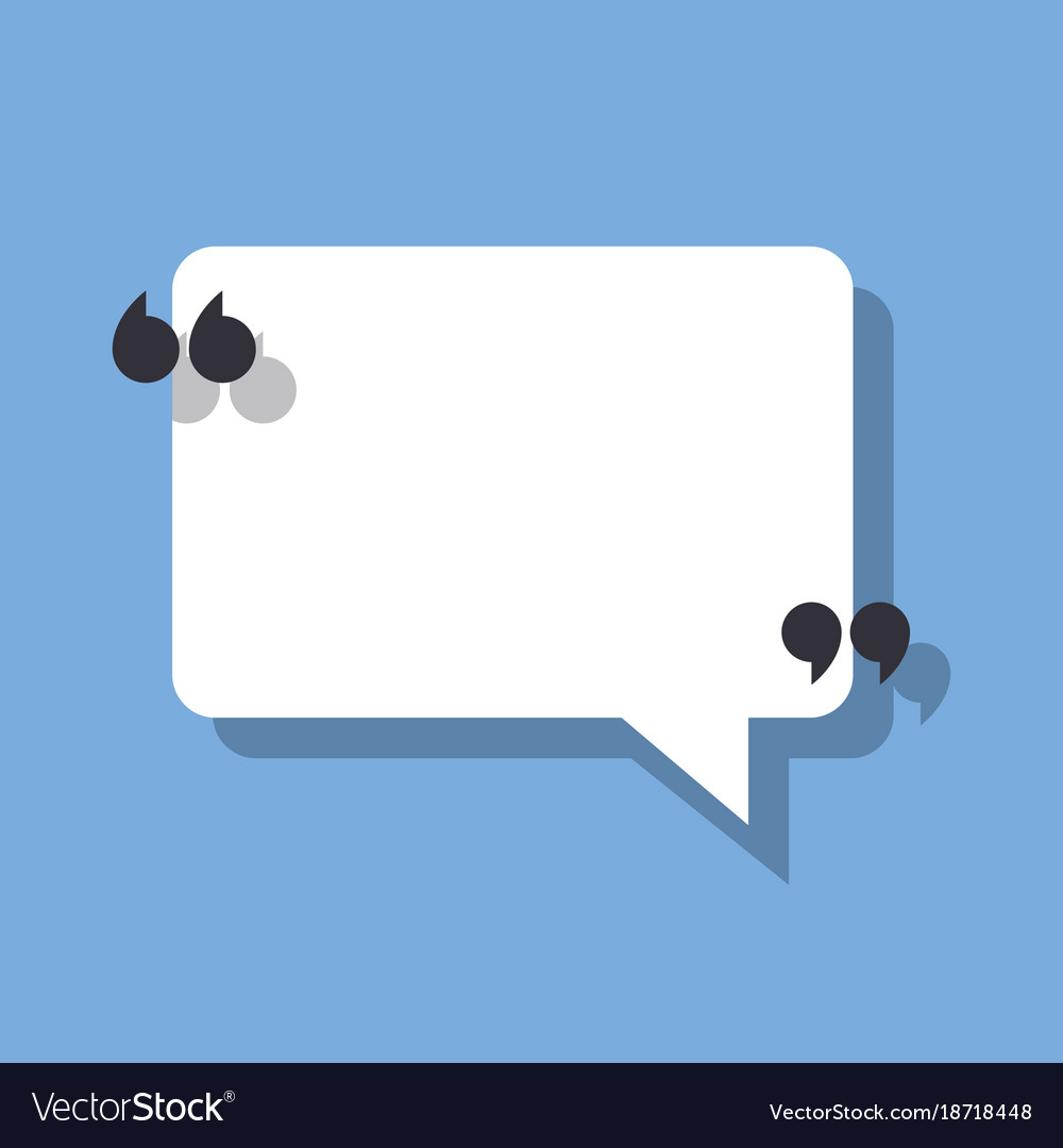 Speech bubble and quotation marks Royalty Free Vector Image