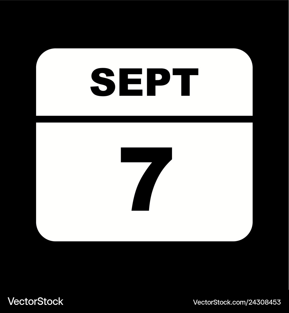 September 7th date on a single day calendar Vector Image
