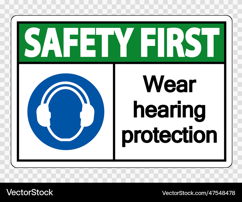 Safety first wear hearing protection Royalty Free Vector