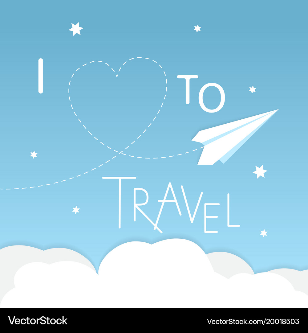 I love to travel Royalty Free Vector Image - VectorStock