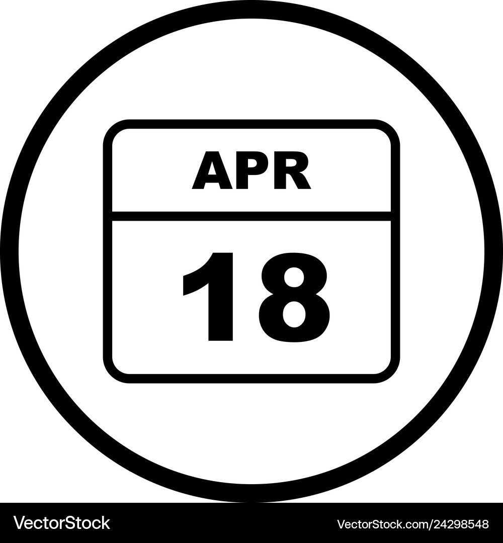 April 18th date on a single day calendar Vector Image