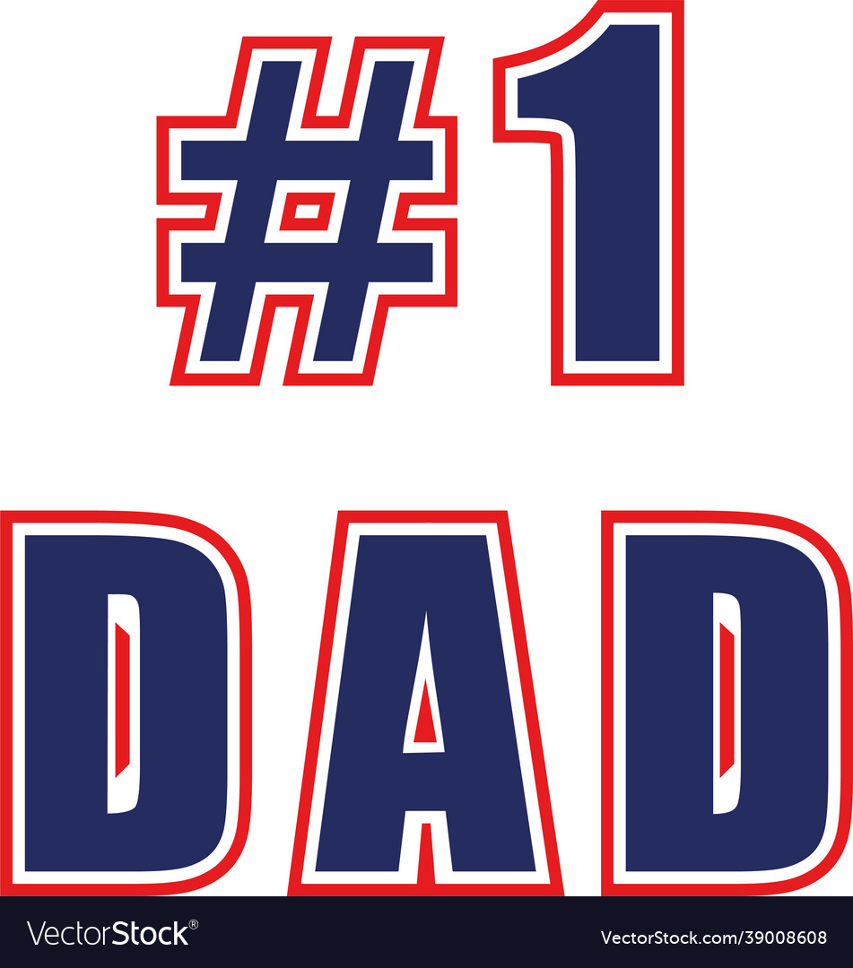 1 dad number eps svg Royalty Free Vector Image