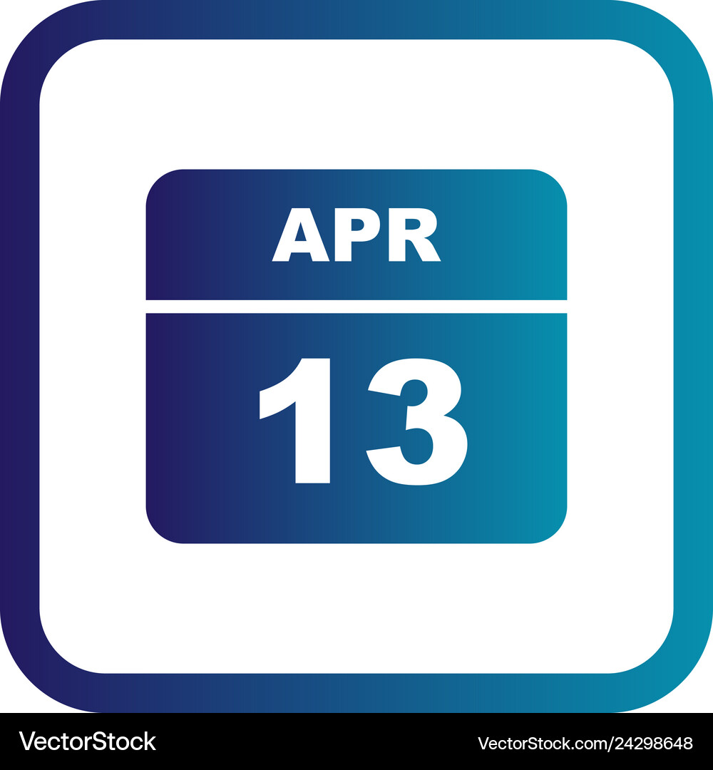 April 13th date on a single day calendar Vector Image