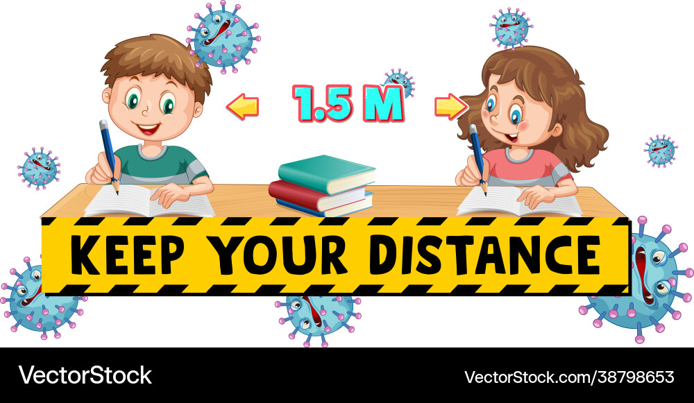 Keep your distance font design with two kids Vector Image