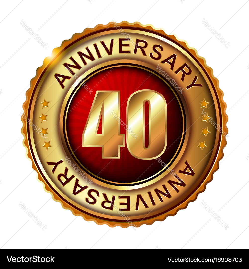 40 years anniversary golden label Royalty Free Vector Image