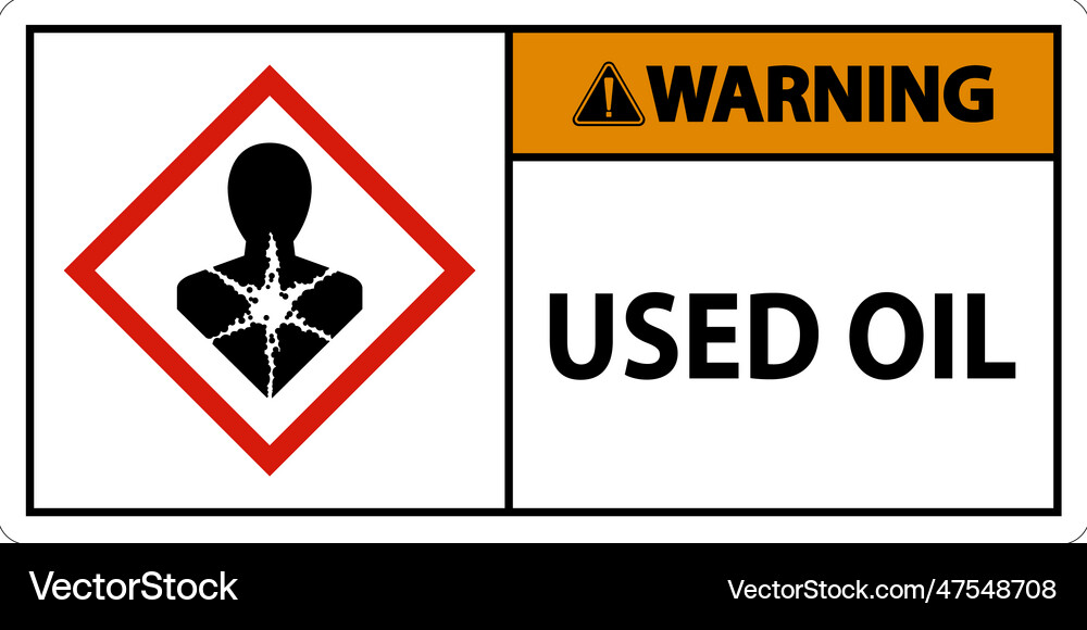 Warning used oil sign on white background Vector Image