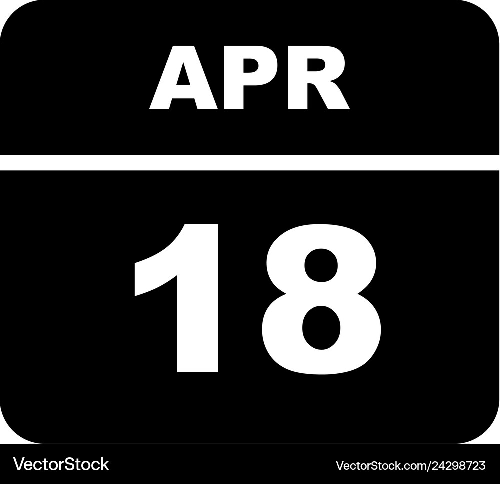 April 18th date on a single day calendar Vector Image