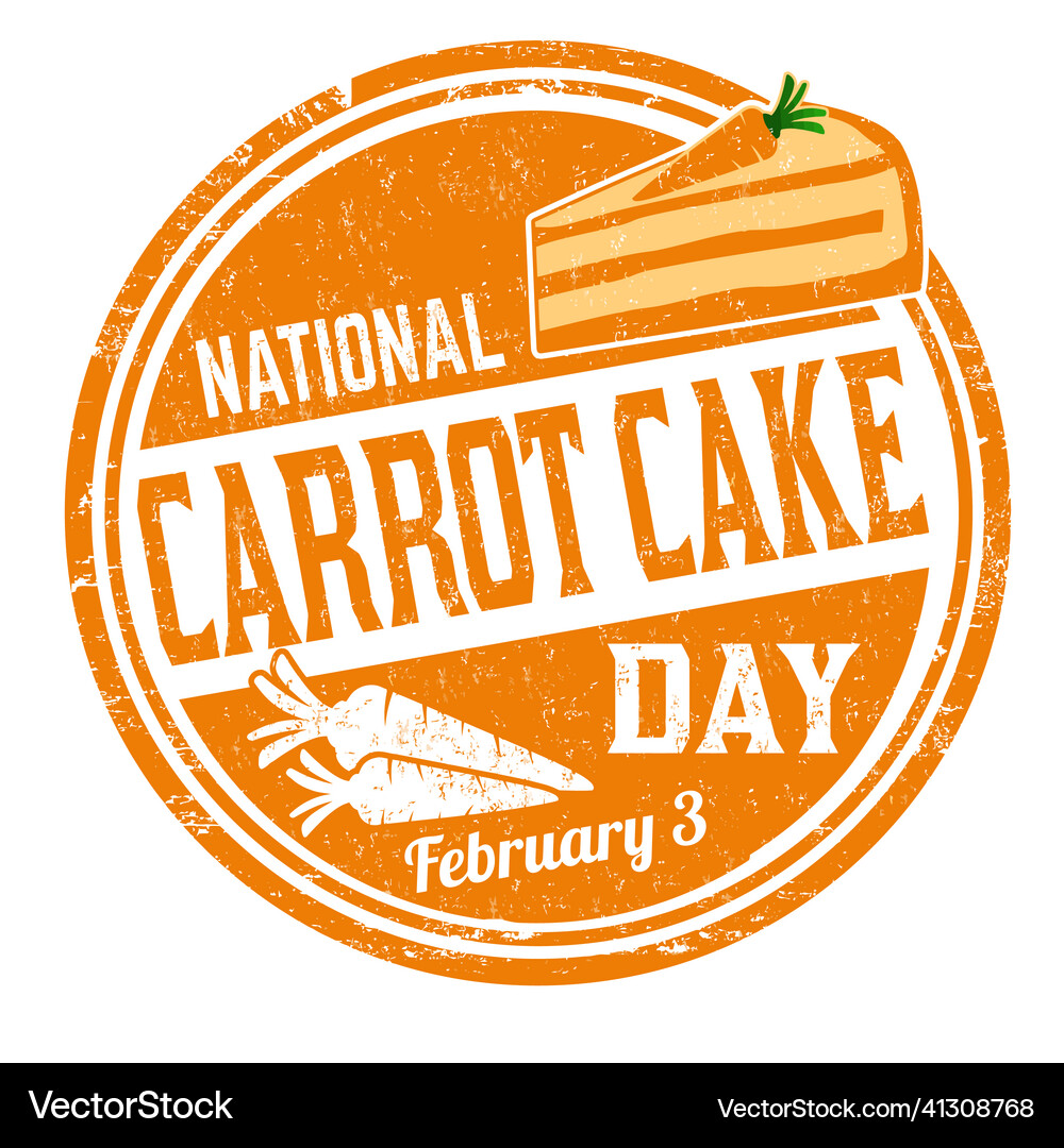 National Carrot Cake Day Stamp Royalty Free Vector Image