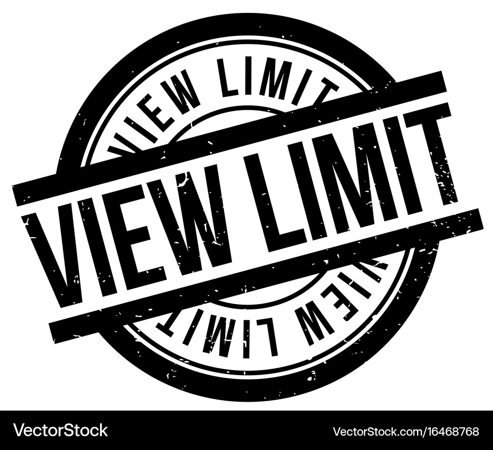 View limit rubber stamp Royalty Free Vector Image