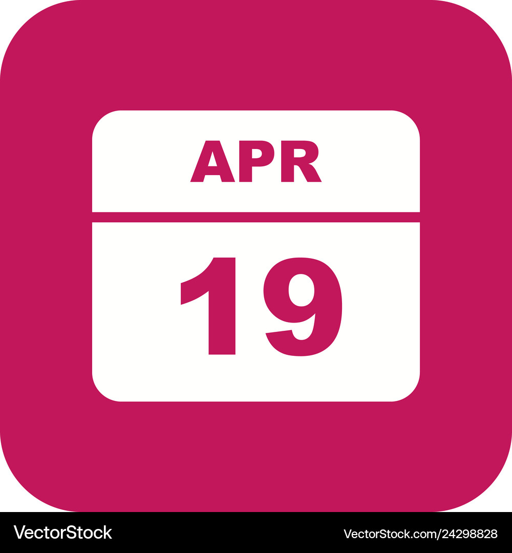 April 19th date on a single day calendar Vector Image